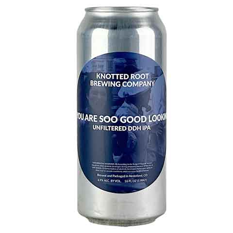 Knotted Root You Are Soo Good Lookin' Hazy IPA – CraftShack - Buy craft ...