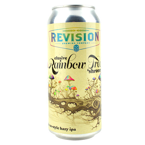 Revision Elusive Rainbow Tree 'Shroom Hazy DIPA – CraftShack - Buy ...