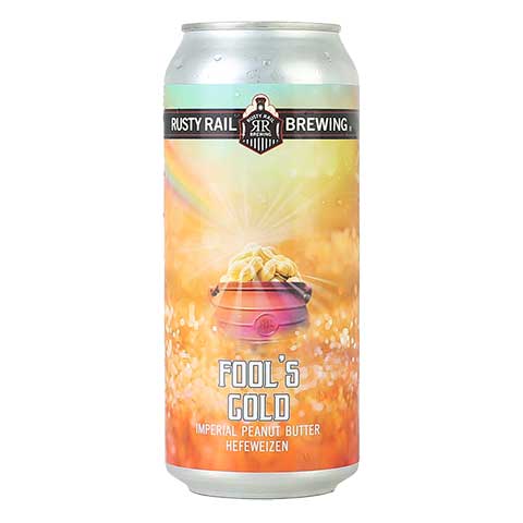 Rusty Rail Fool's Gold - Imperial Peanut Butter Hefeweizen – CraftShack ...